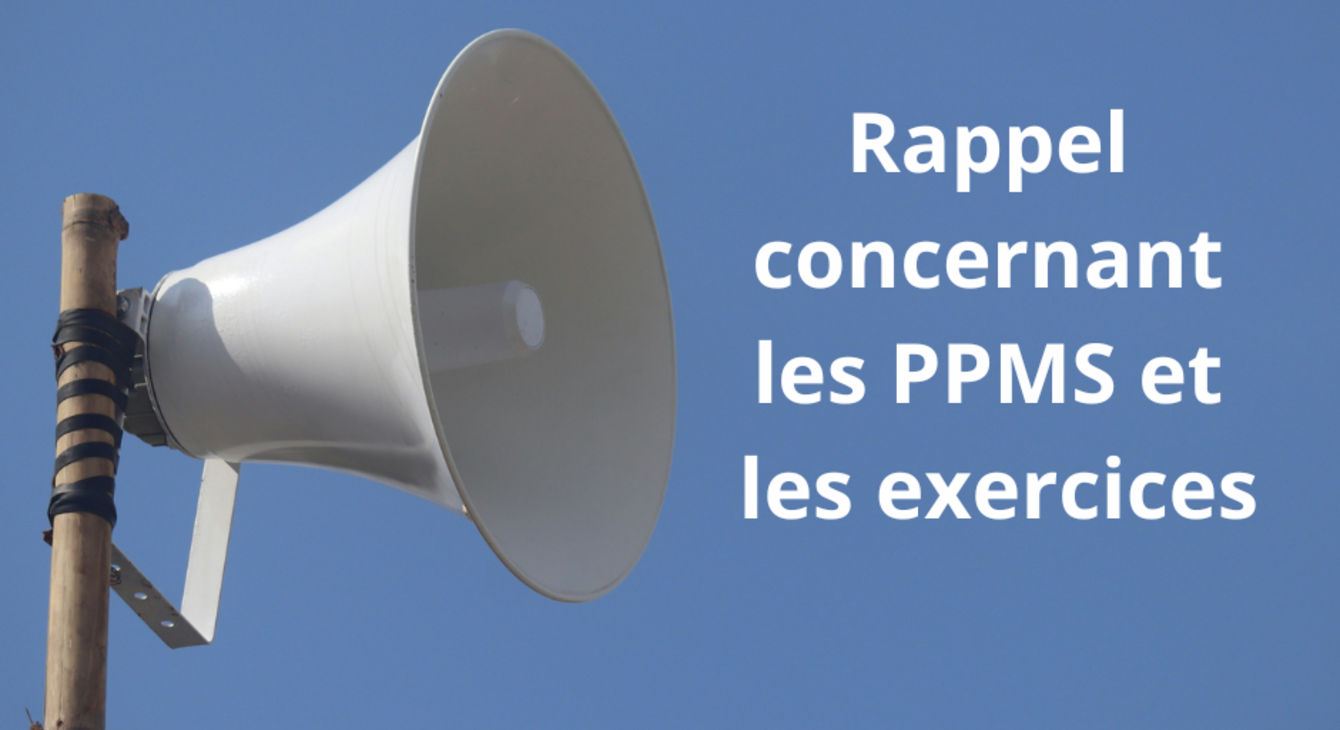 Rappel concernant les PPMS et les exercices | Académie de Bordeaux